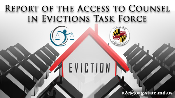Maryland Access to Counsel in Evictions Task Force Releases First ...