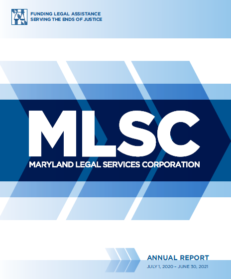 MLSC's FY21 Annual Report - Maryland Legal Services Corporation